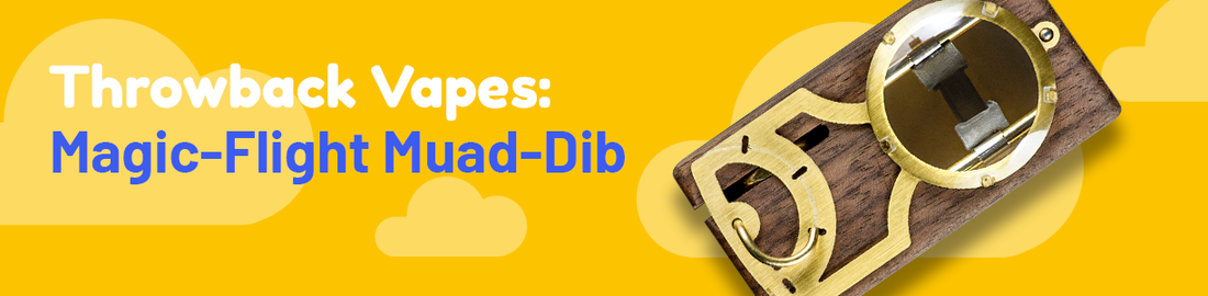 Throwback Vape Series: The Magic Flight Muad-Dib Concentrate Box ...